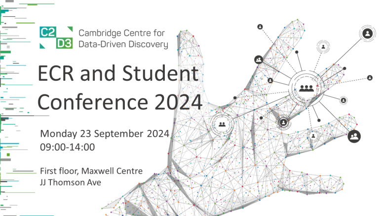 C2D3 ECR and student conference 2024 | Cambridge Centre for Data-Driven Discovery